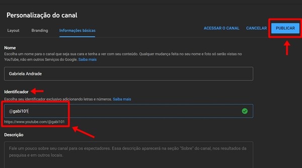Identificador Do Youtube O Que é E Como Editar O Do Seu Canal