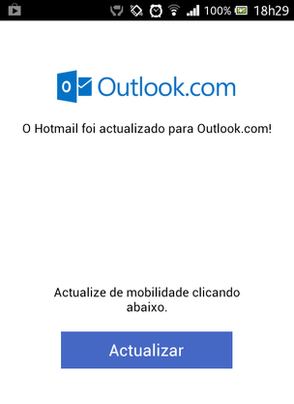 Outlook Para Android Substitui Hotmail E Recebe Críticas De Usuários